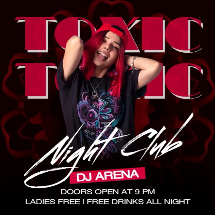 Copy of Toxic Night Club | PosterMyWall