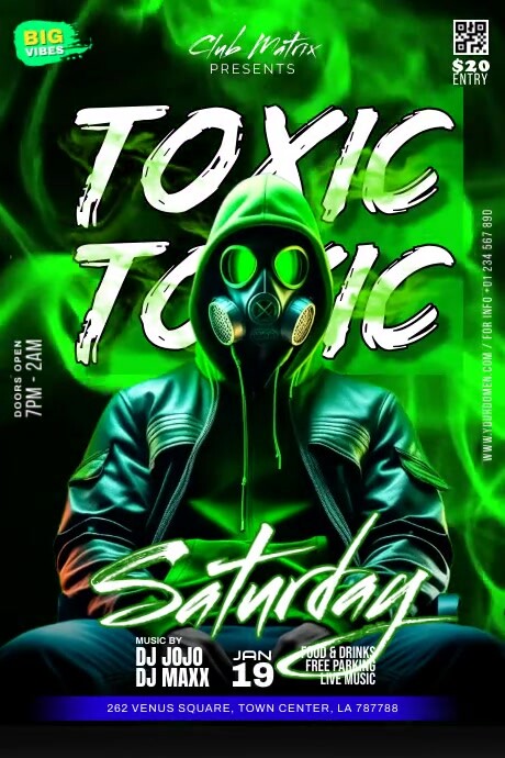 Copy of Toxic Saturday | PosterMyWall