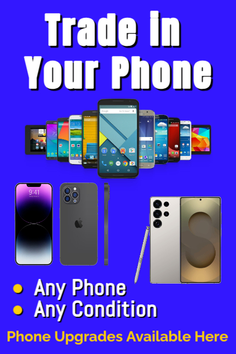 Copy of Trade In Your Phone Poster | PosterMyWall