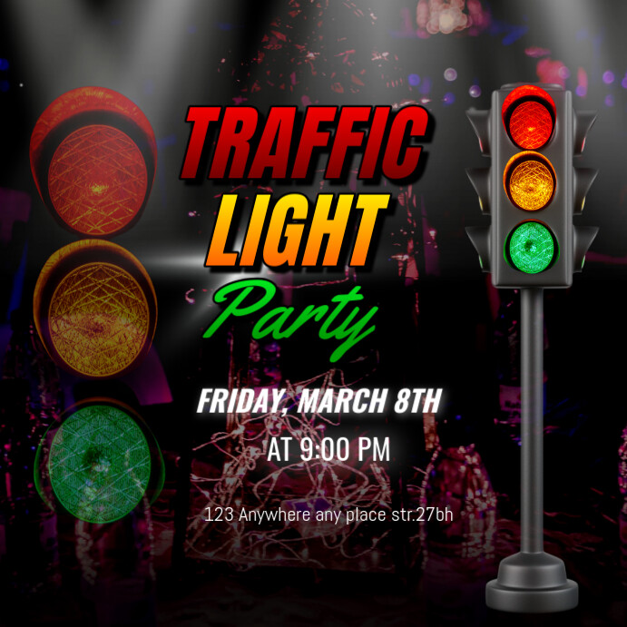 traffic light party Template | PosterMyWall