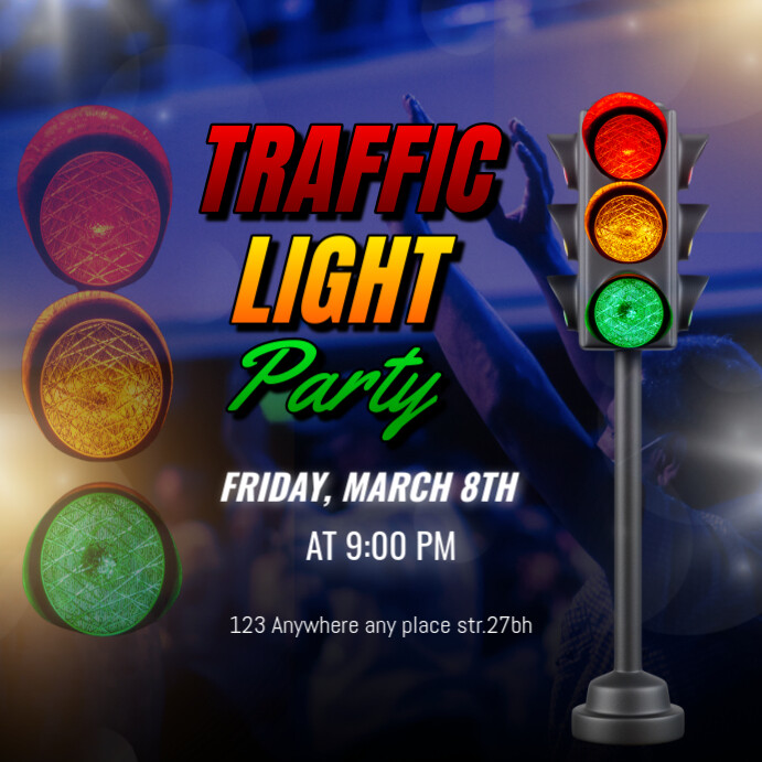 traffic light party Template | PosterMyWall