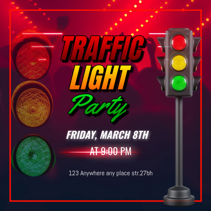 traffic light party Template | PosterMyWall
