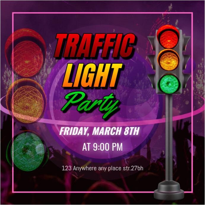 traffic light party Template | PosterMyWall