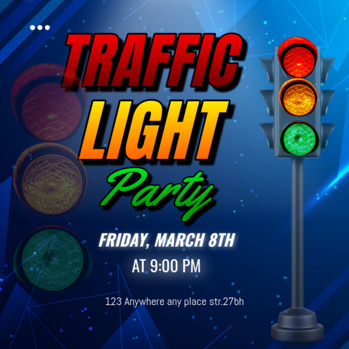 traffic light party Template | PosterMyWall
