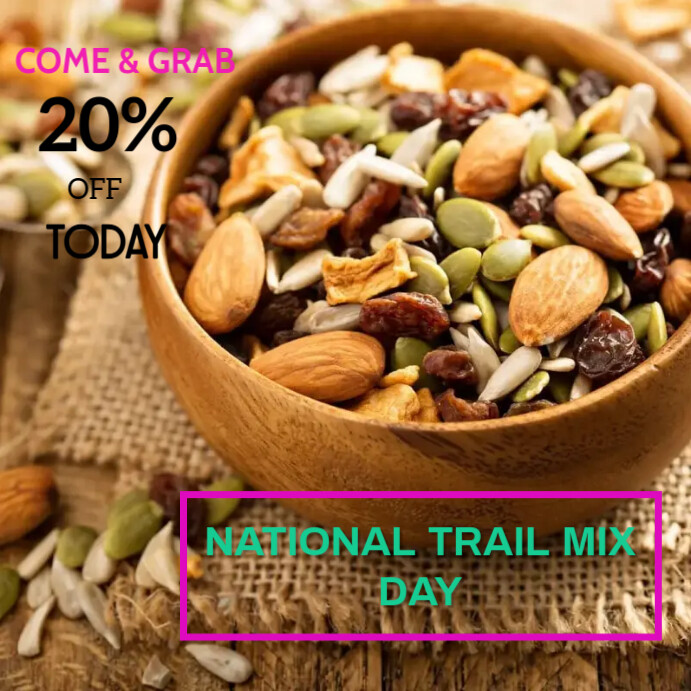 TRAIL MIX DAY Template | PosterMyWall