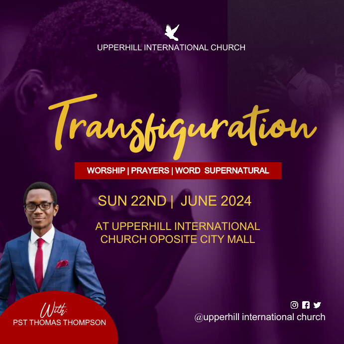 TRANSFIGURATION (1) Template | PosterMyWall