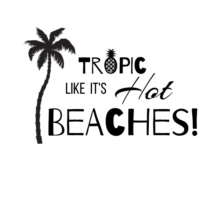 Plantilla de Tropic like its hot | PosterMyWall