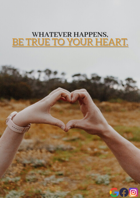 TRUE AND HEART QUOTE TEMPLATE | PosterMyWall