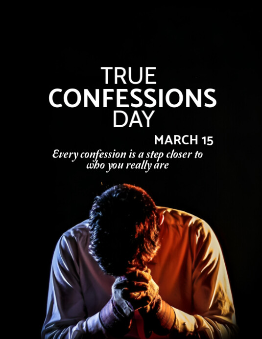 Plantilla de True Confessions Day Template Flyer (us Letter) | PosterMyWall