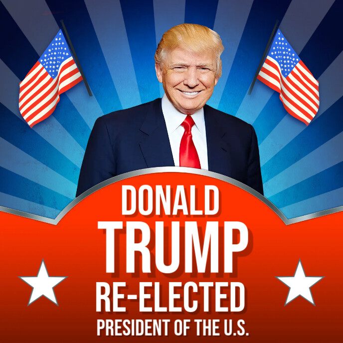 Copia de TRUMP RE-ELECTED PRESIDENT FLYER TEMPLATE | PosterMyWall