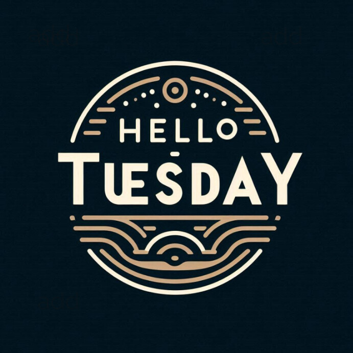 Modèle Tuesday Greeting | PosterMyWall