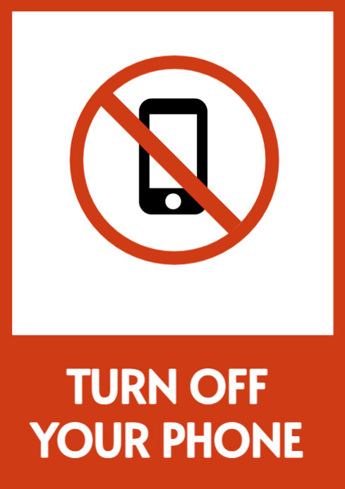 Turn off your phone sign เทมเพลต | PosterMyWall