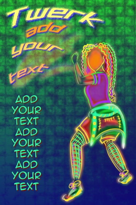 Copy of twerk dancing - twerking to hip hop rock & r& | PosterMyWall