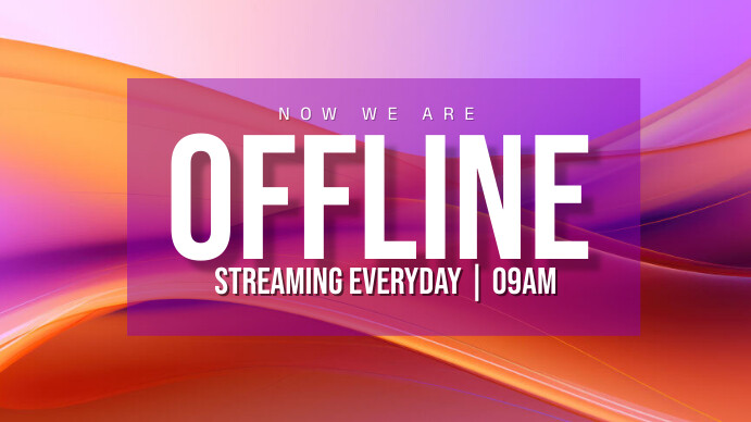 Twitch Offline Banner Template | PosterMyWall