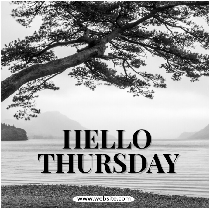 Typographic Black And White Hello Thursday Instagram Post Template ...