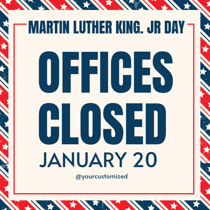 Typographic Closed For Martin Luther King Jr. Day Instagram Post ...