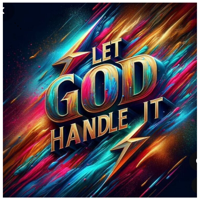Typographic God Will Handle It Instagram Post Template | PosterMyWall