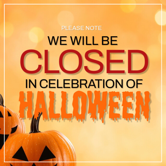 Copy of Typographic Halloween Closing Instagram Post | PosterMyWall