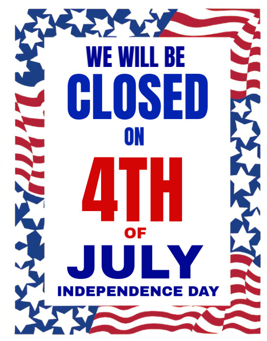 Typographic Independence Day Closure Notice Poster/wallboard Template ...