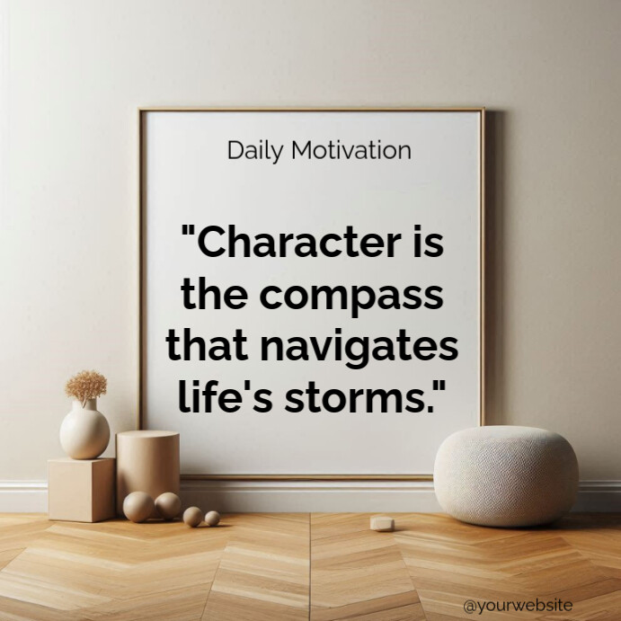 Typographic Motivational Quotes About Character Square (1:1) Template ...