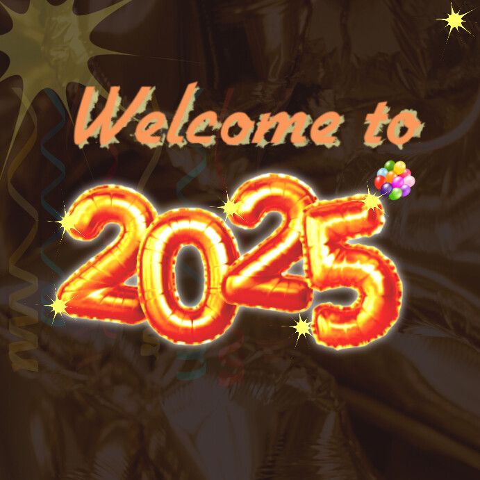 Typographic Welcome To 2025 Instagram Post Template | PosterMyWall