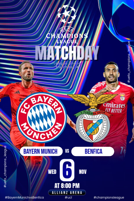 UEFA CHAMPIONS LEAGUE Bayern Munich vs Benfica Template | PosterMyWall