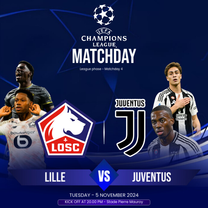 Copy of UEFA CHAMPIONS LEAGUE LILLE VS JUVENTUS | PosterMyWall