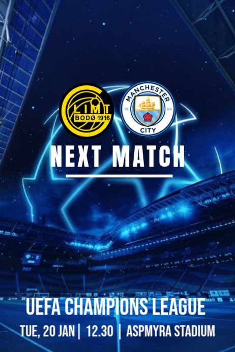 Uefa Champions League Next Match Poster Template | PosterMyWall
