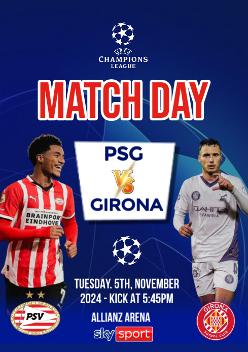 UEFA CHAMPIONS LEAGUE PSG VS GIRONA FLYER Template | PosterMyWall