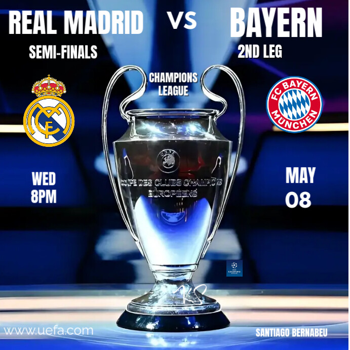 Modèle UEFA CHAMPIONS LEAGUE REAL MADRID VS BAYERN | PosterMyWall