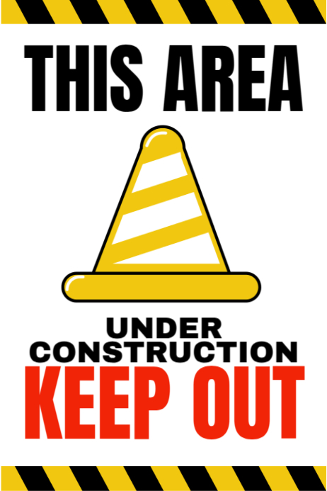 Under Construction Sign Template | PosterMyWall
