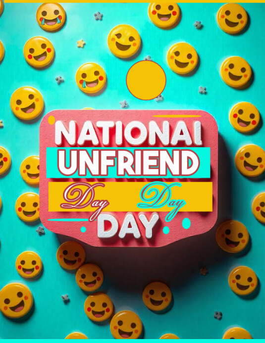 Unfriend Day Template | PosterMyWall
