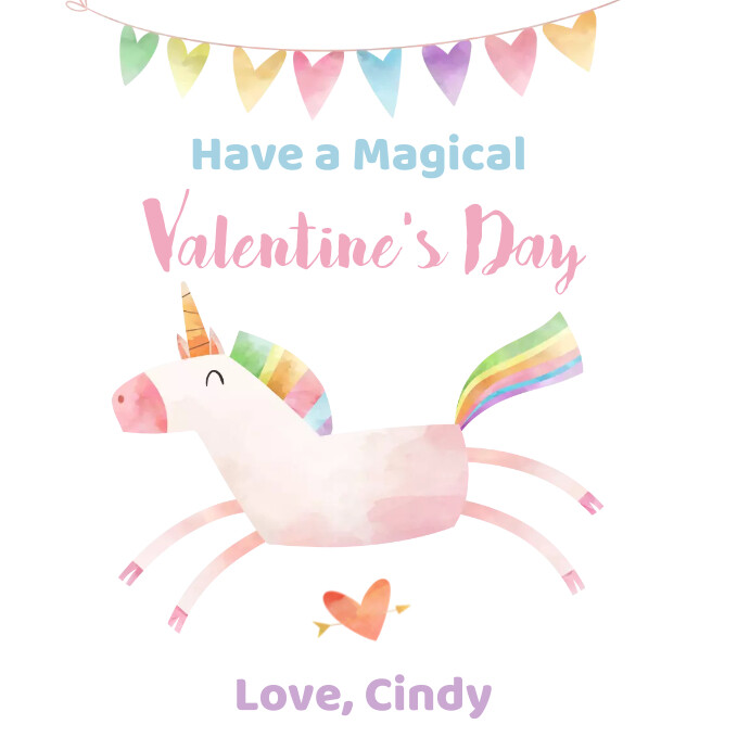 Copy of unicorn Have a Magical Valentine's Day | PosterMyWall