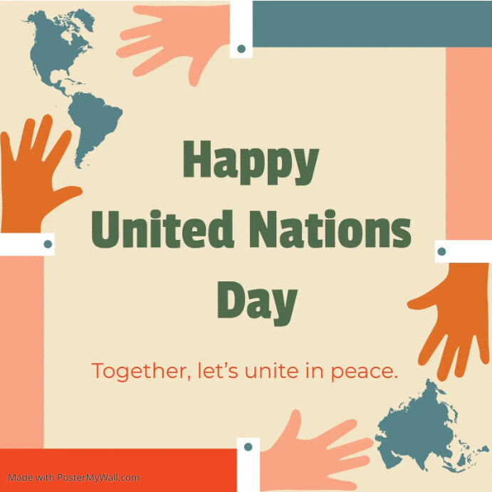 United Nations Day October 24th Template | PosterMyWall