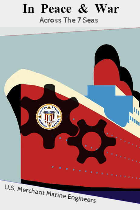 United States Merchant Marine/Enginners/Ship Template | PosterMyWall