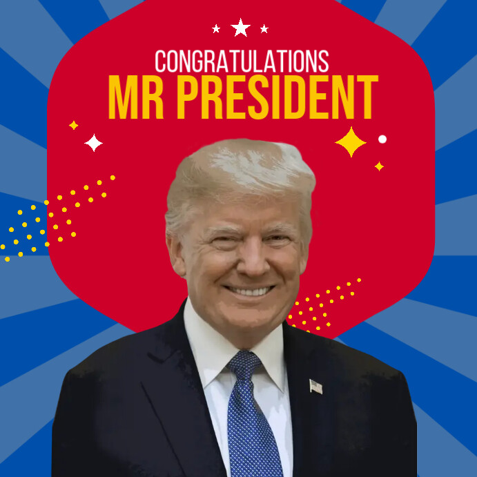 US President Congratulations Post Template | PosterMyWall