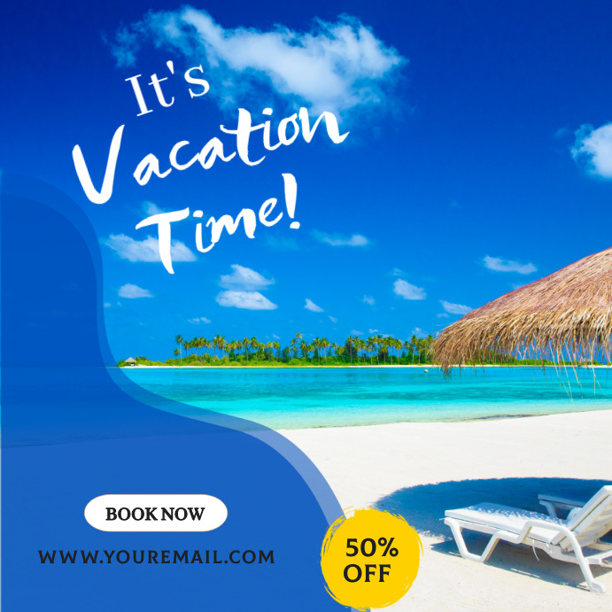 Vacation Time! Template | PosterMyWall
