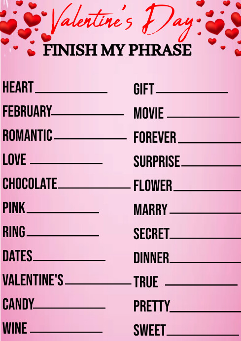 Copy of Valentine's Day game finish my phrase | PosterMyWall
