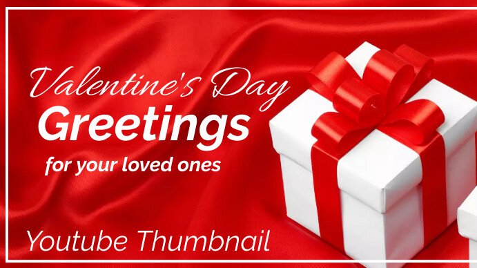 Valentine's day Greetings YouTube thumbnails Template | PosterMyWall