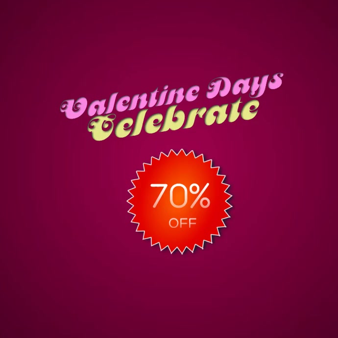 Valentine Days Celebrate 70% Off Template | PosterMyWall