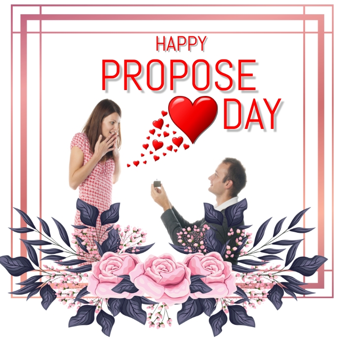 valentine propose day Template | PosterMyWall