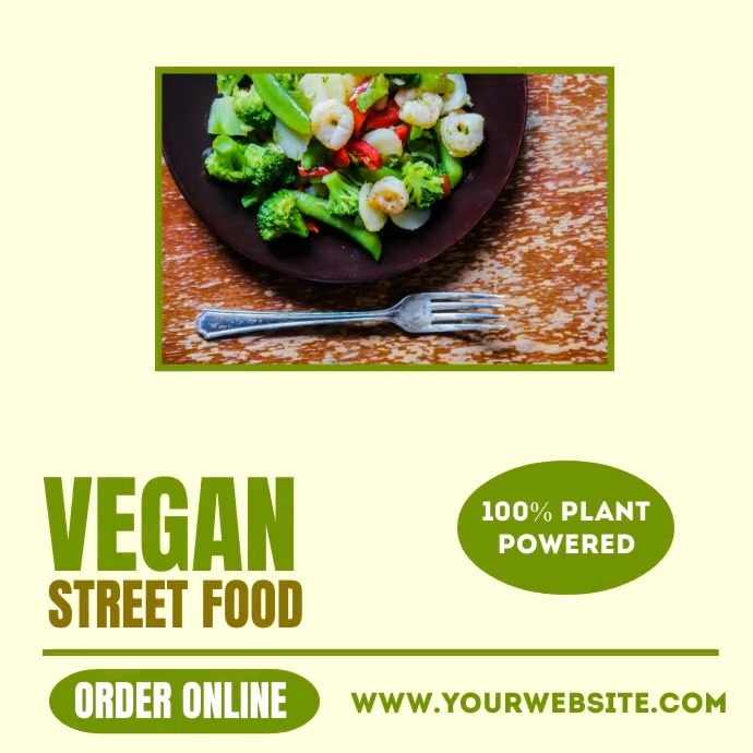 Copy of vegan street food 100% plant powerd ad | PosterMyWall