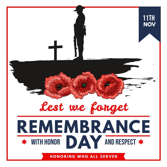 Veteran's Day, Remembrance Day Greeting Template | PosterMyWall