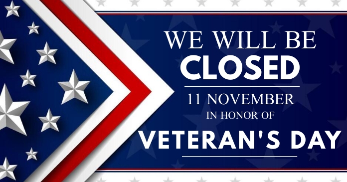 Copy of VETERAN'S DAY SHOP CLOSED NOTICE TEMPLATE | PosterMyWall