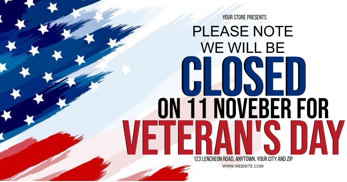 Copy of VETERAN'S DAY SHOP CLOSED NOTICE TEMPLATE | PosterMyWall