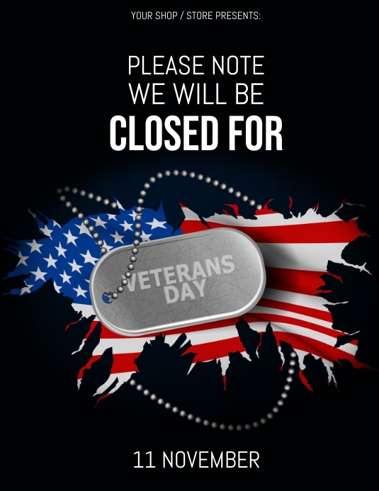 VETERAN'S DAY SHOP CLOSED NOTICE TEMPLATE | PosterMyWall