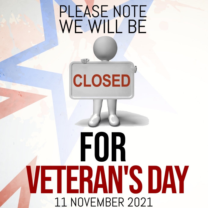 VETERAN'S DAY SHOP CLOSED NOTICE TEMPLATE | PosterMyWall