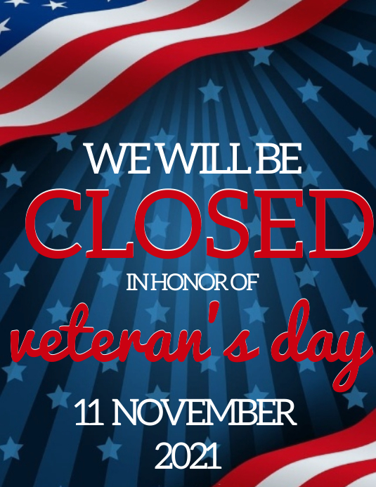 VETERAN'S DAY SHOP CLOSED NOTICE TEMPLATE | PosterMyWall