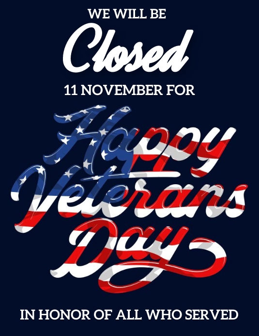 Copy of VETERAN'S DAY SHOP CLOSED NOTICE TEMPLATE | PosterMyWall