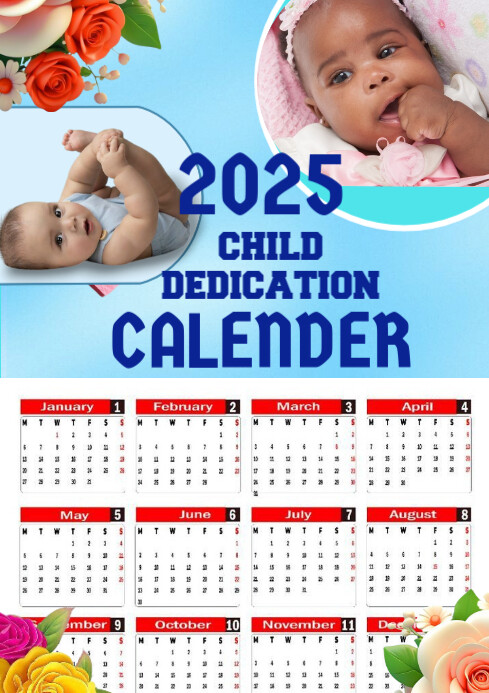 Vibrant CHILD DEDICATION 2025 CALENDER Template | PosterMyWall